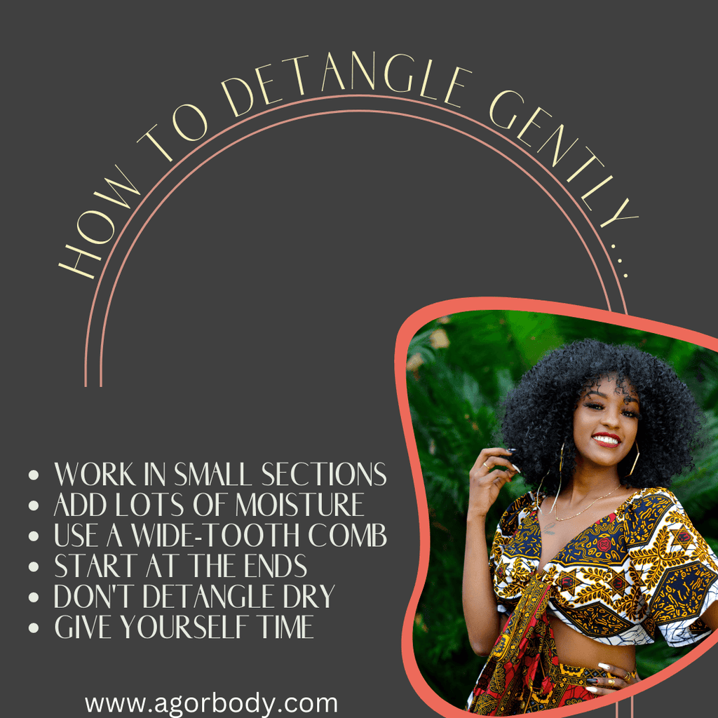 How to Detangle Afro Hair Without Damaging It: Tips and Techniques – Agor